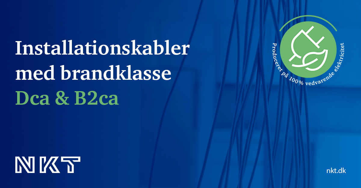 Installationskabler med brandklasse Dca og B2ca - ELFOKUS